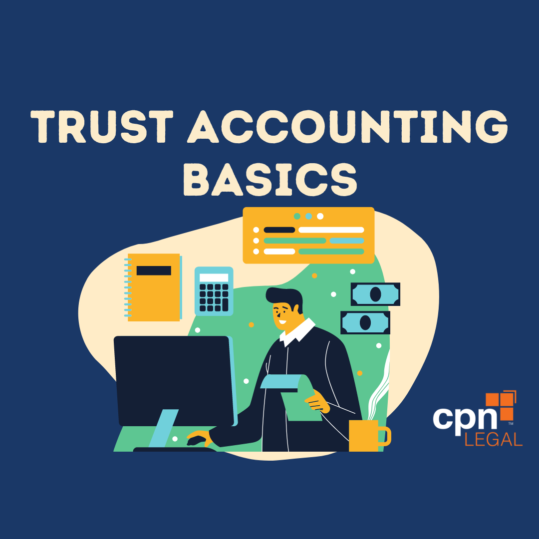 Be Prepared for a Trust Audit | CPN Legal Blog